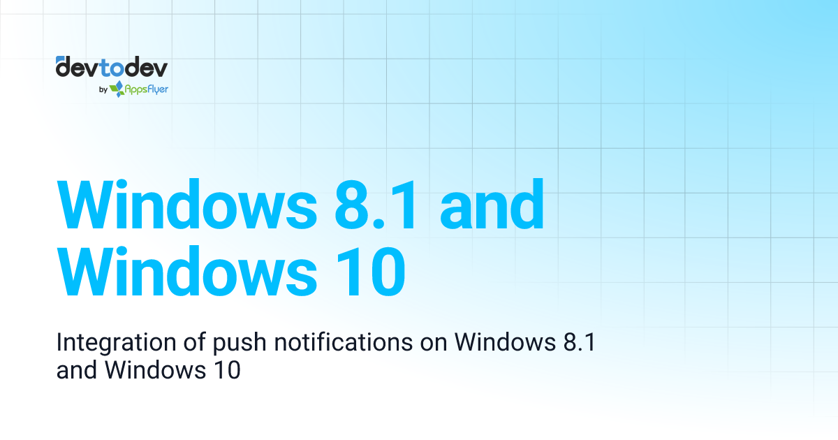 Windows 8.1 and Windows 10 | Documentation | devtodev