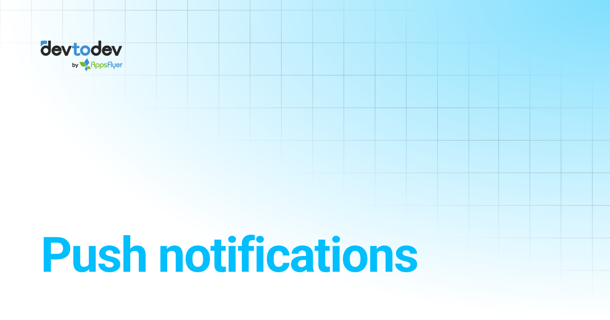 Push notifications | Documentation | devtodev
