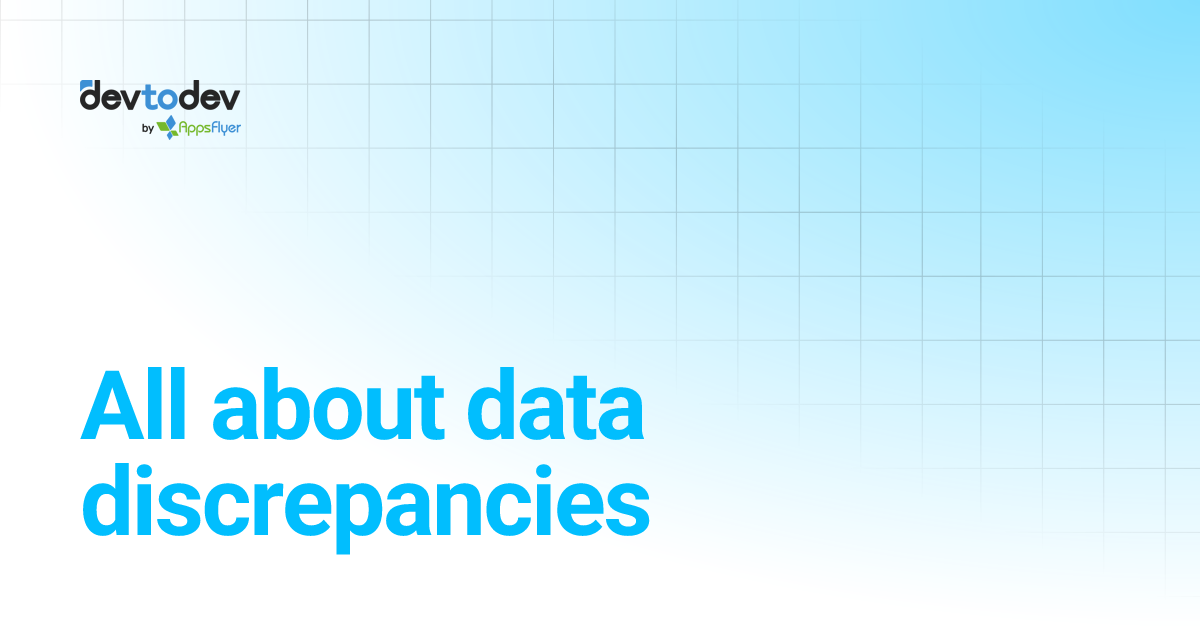 All about data discrepancies | Documentation | devtodev