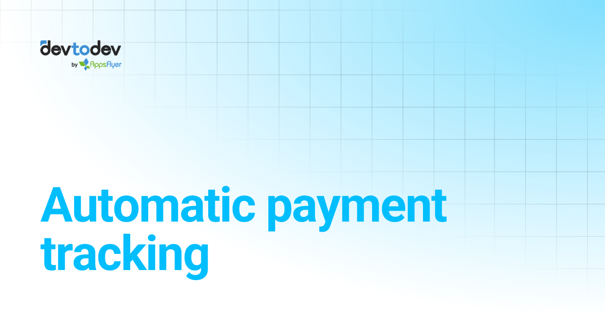 Automatic payment tracking | Documentation | devtodev