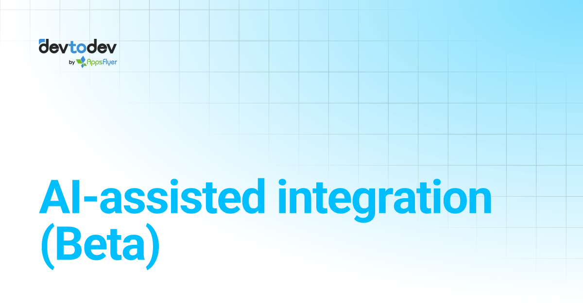 AI-assisted integration (Beta) | Documentation | devtodev