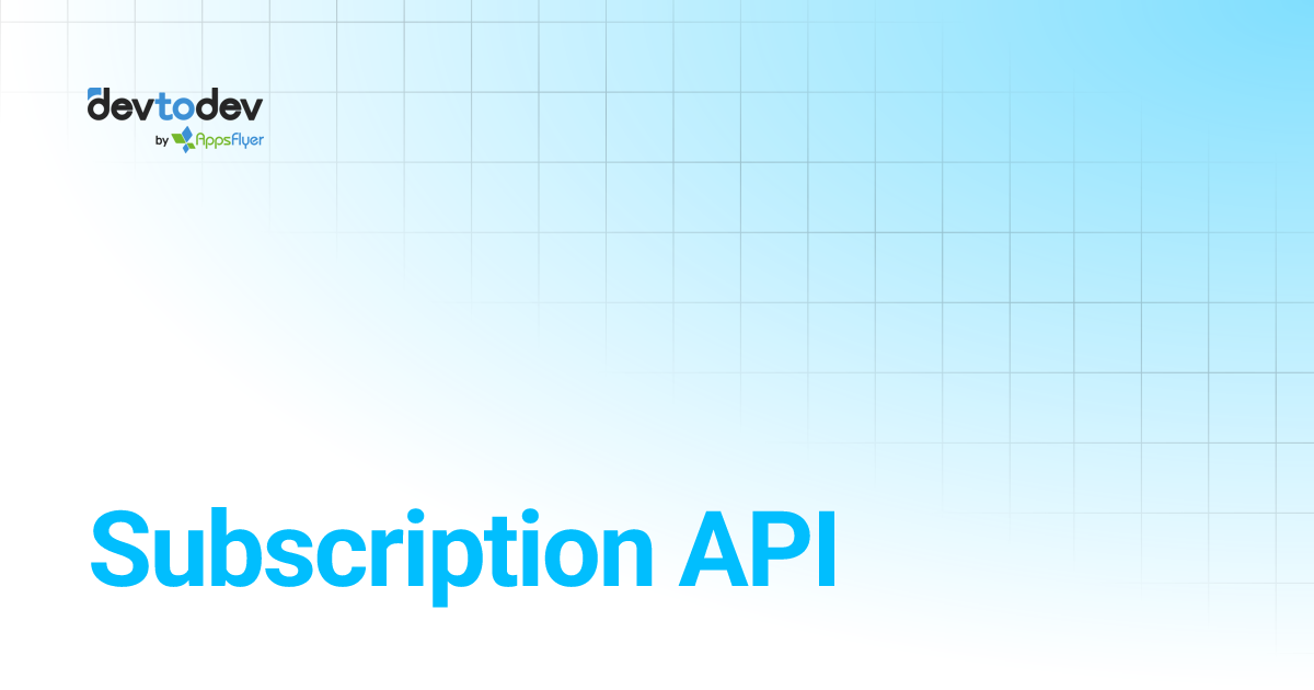 Subscription API | Documentation | devtodev