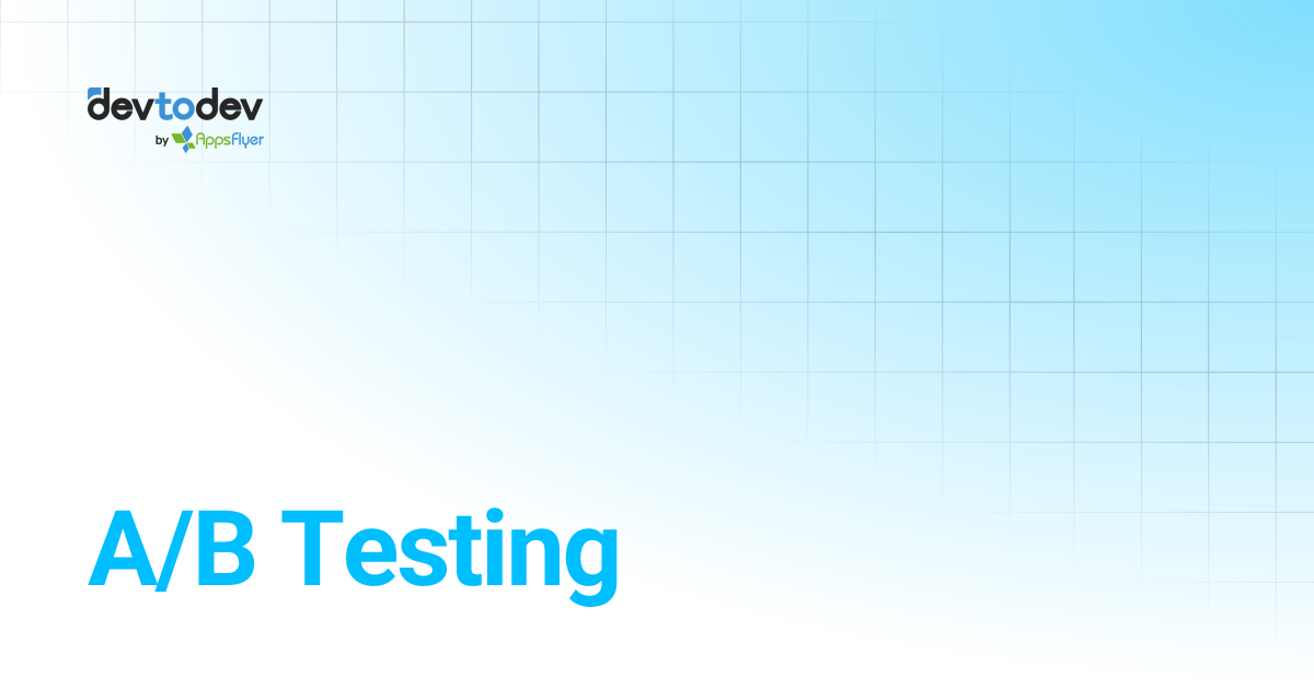 A B Testing Documentation Devtodev